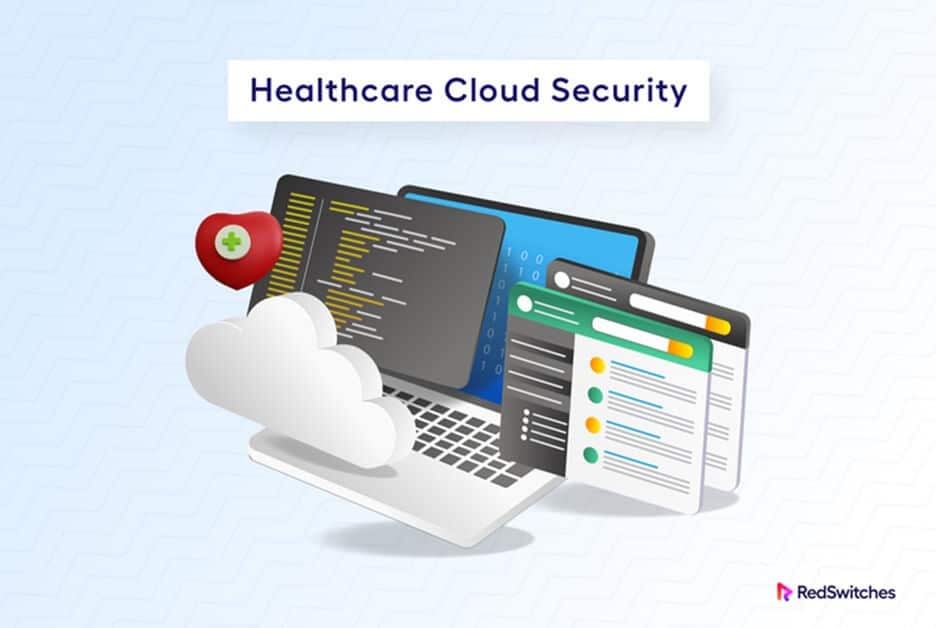 Why Healthcare Cloud Security Need To Prioritize In 2024 Why Healthcare Cloud Security Need To Prioritize In 2024