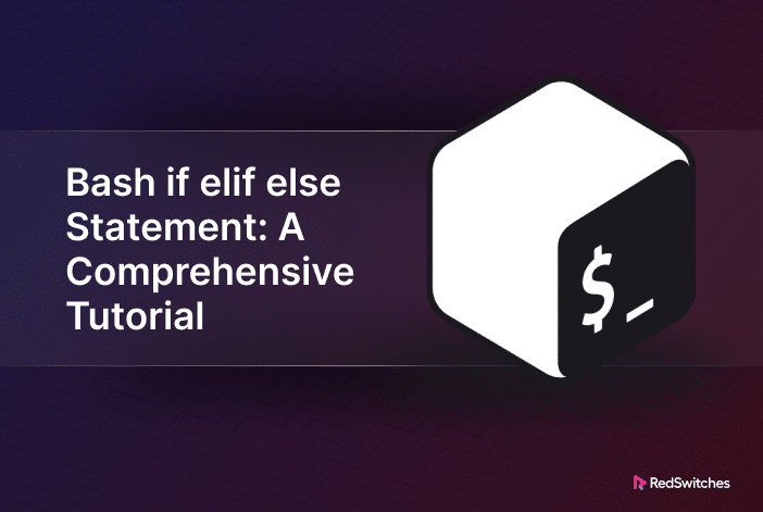 What Are If, Elif, And Else Statements In Bash Script What Are If, Elif, And Else Statements In Bash Script