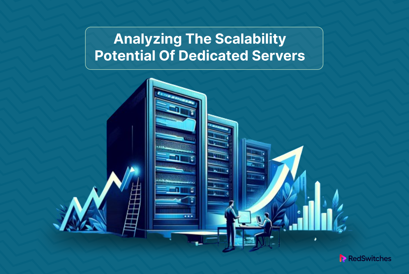 The Advantages Of Dedicated Server Scalability The Advantages Of Dedicated Server Scalability