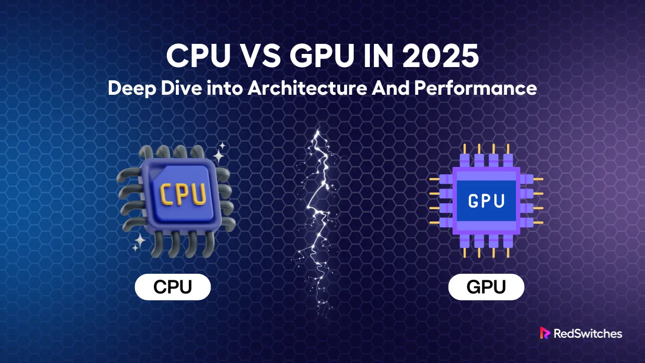 Cpu Vs Gpu In 2025 Key Differences Use Cases And Tips
