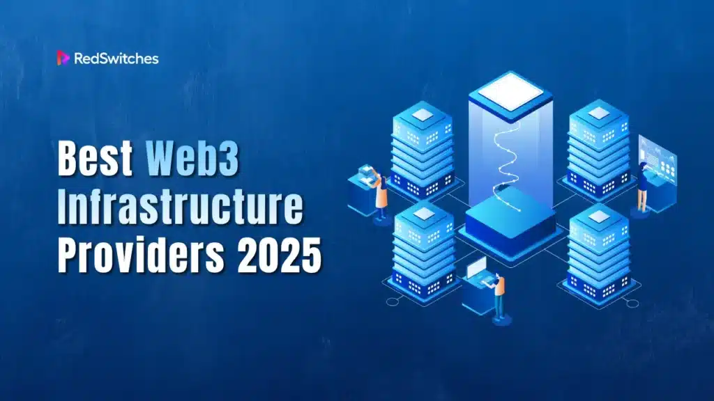Best Web3 Infrastructure Providers 2025